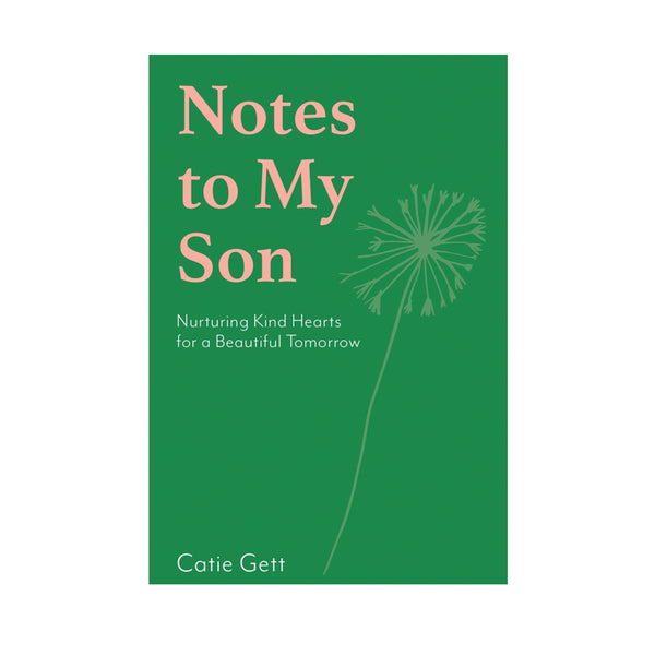 Notes to My Son - Woodend General